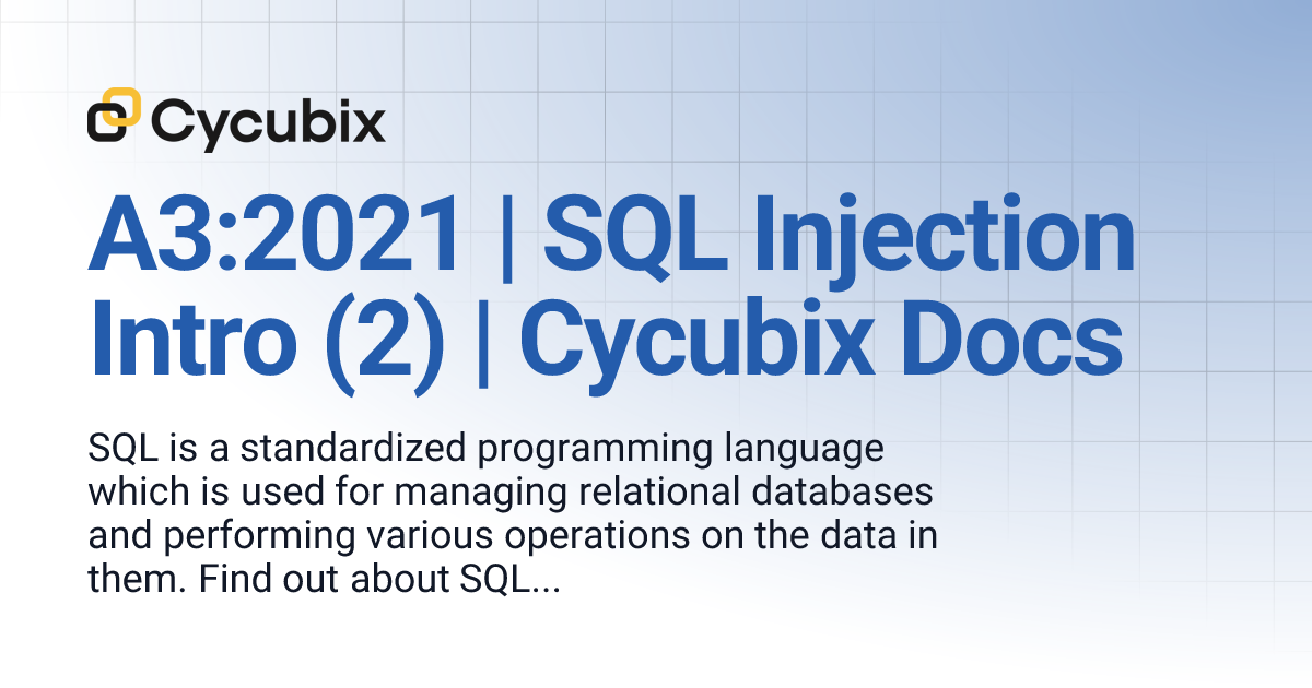A3:2021 | SQL Injection Intro (2) | Cycubix Docs | Welcome to Cycubix Docs