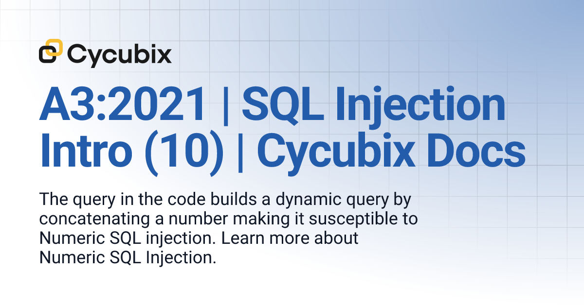 A3:2021 | SQL Injection Intro (10) | Cycubix Docs | Welcome to Cycubix Docs