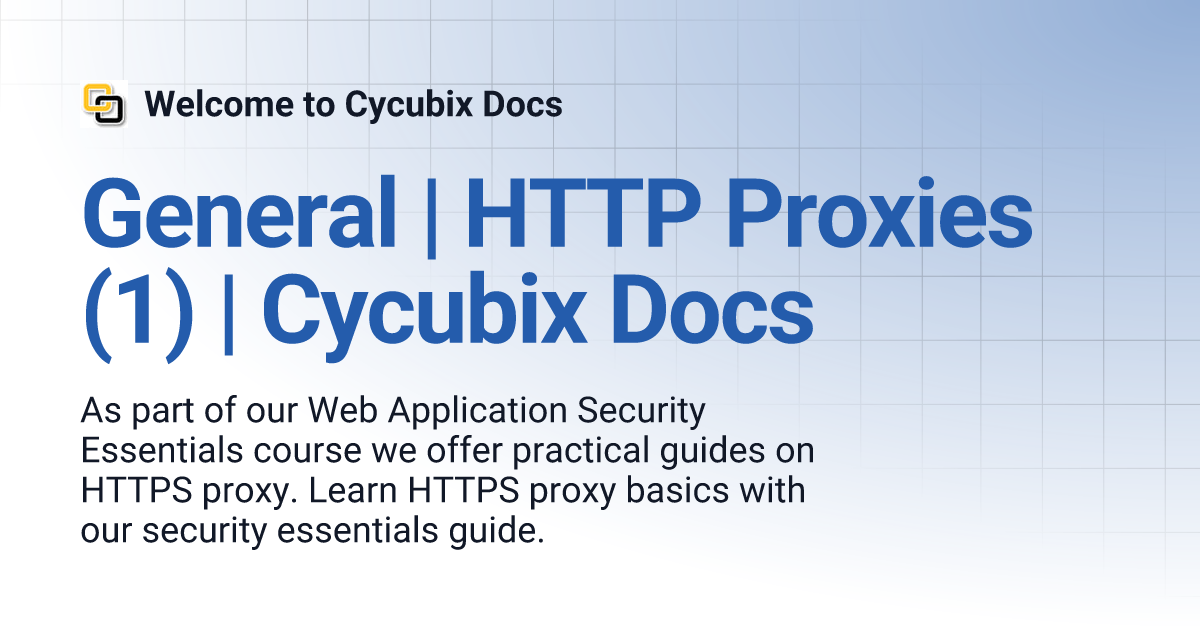 General | HTTP Proxies (1) | Cycubix Docs | Welcome to Cycubix Docs